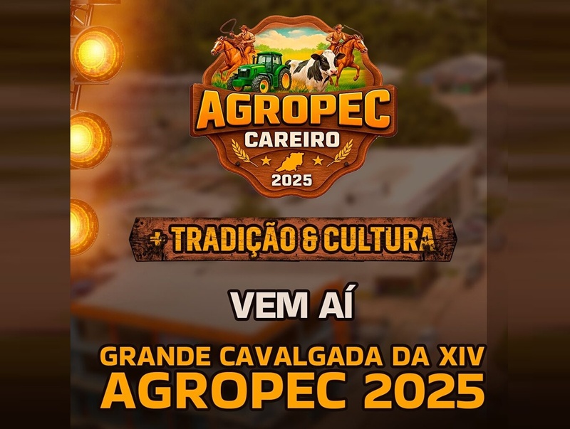 Careiro se prepara para a 14ª AGROPEC com cavalgada, concurso da Rainha e grandes oportunidades ...
